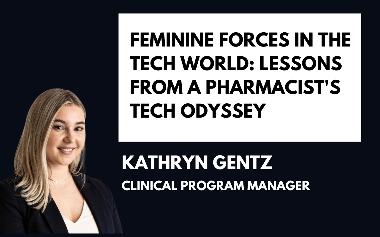 Feminine Forces in the Tech World: Lessons from a Pharmacist’s Tech Odyssey